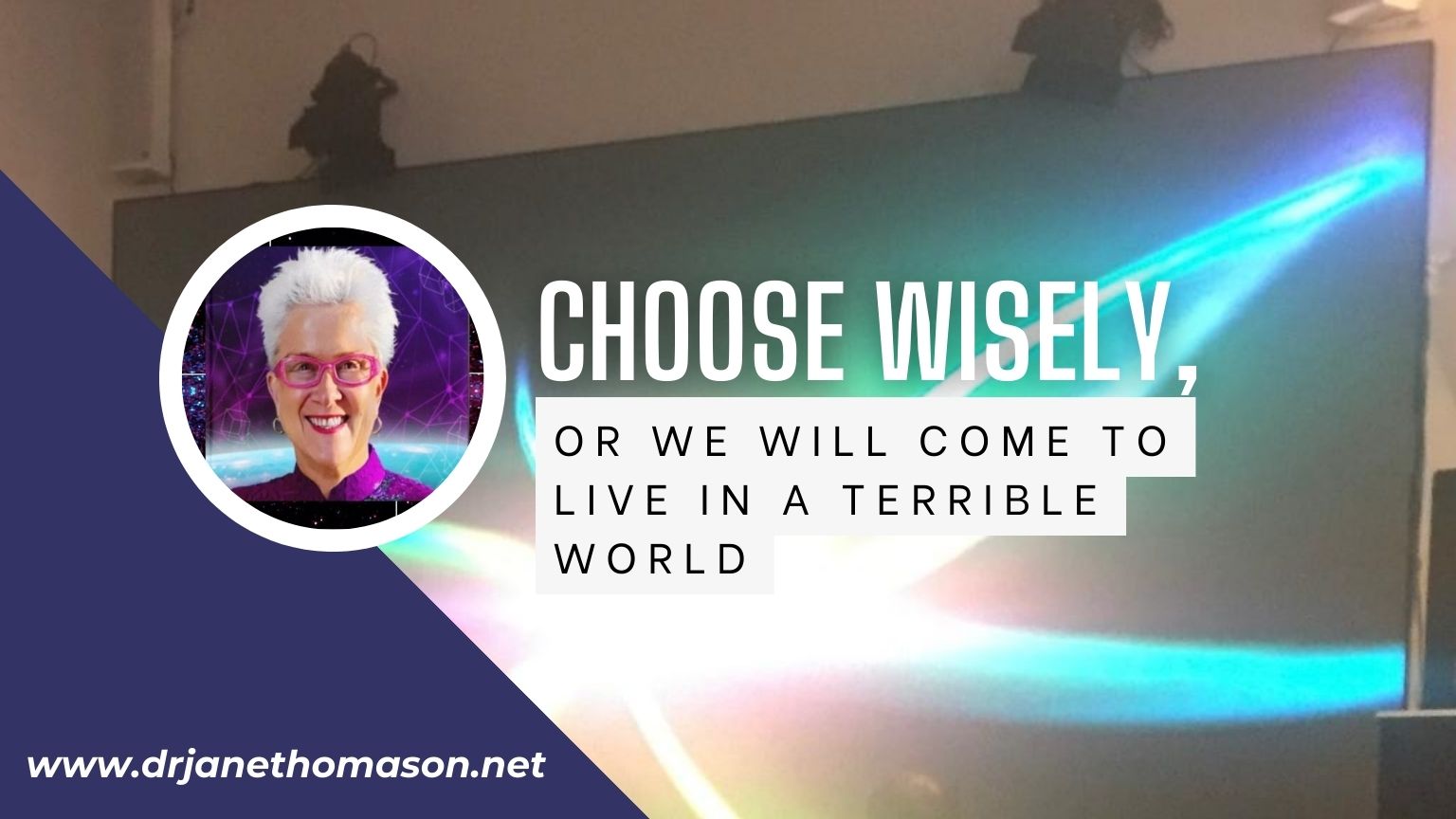 Choose wisely, or we will come to live in a terrible world | Dr. Jane ...